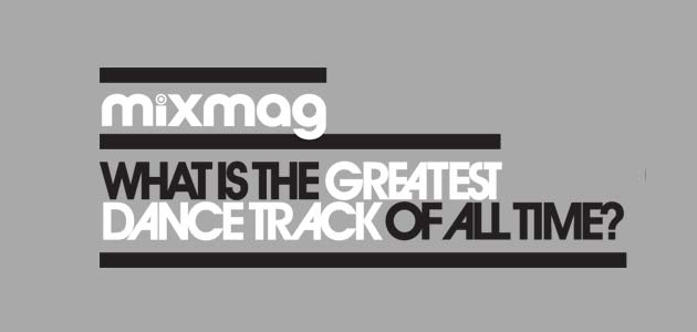 MixMag Launches Greatest Dance Track Poll | Relentless Beats