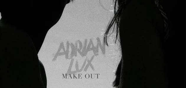 Adrian Lux Announces New EP “Make Out” | Relentless Beats